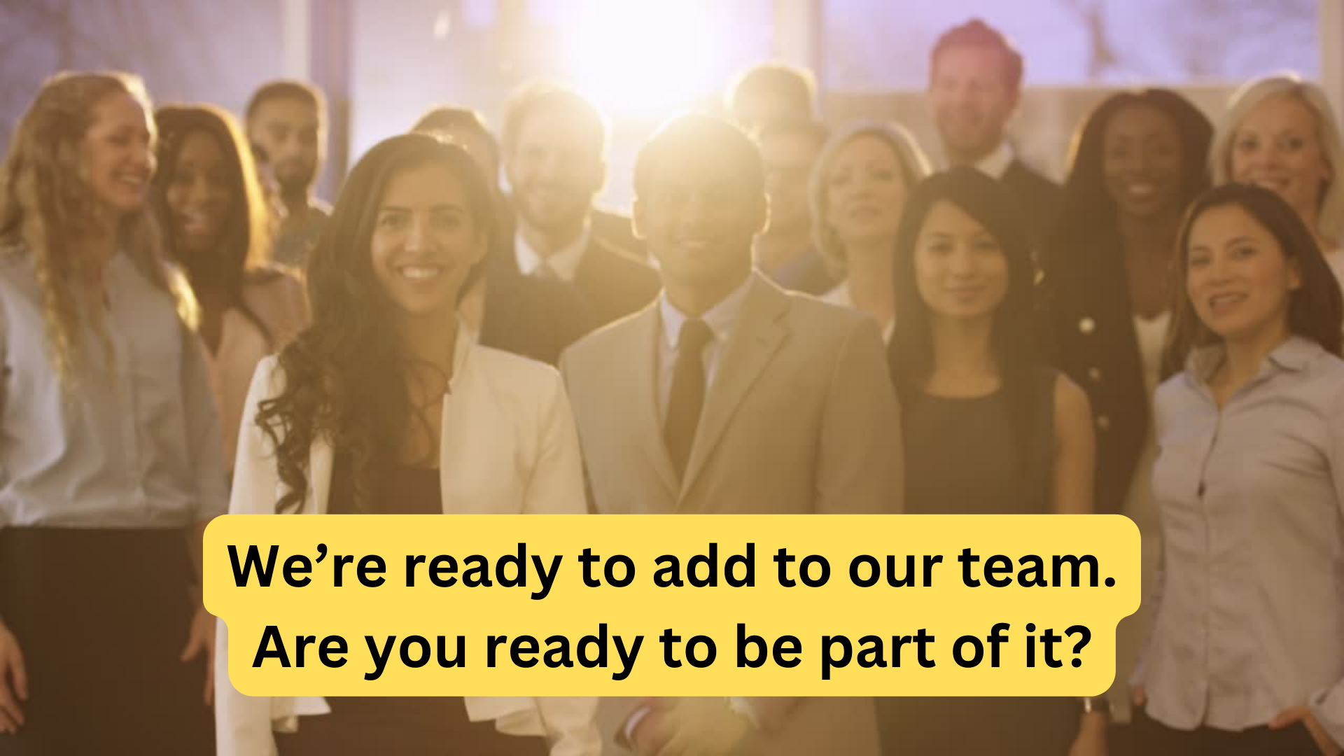 We’re Ready to Add to Our Team. Are You Ready to Be Part of It ...